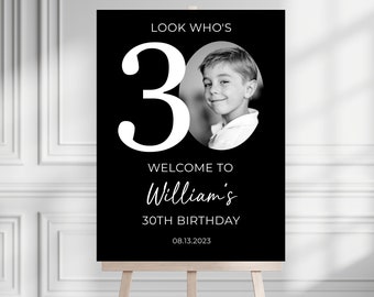 Look Who's 30 Welcome Sign, 30th Birthday Party Poster With Photo ...