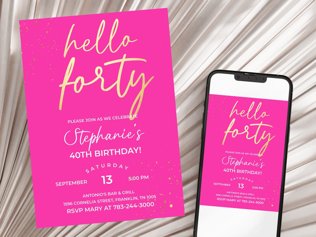 Hot Pink 40th Birthday Invite Ladies Hello Forty Fuchsia Pinks and ...