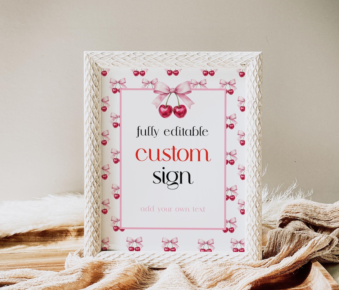 Cherry Editable Sign, Custom 8x10 Sign Cherry Top Editable Sign 8x10 ...