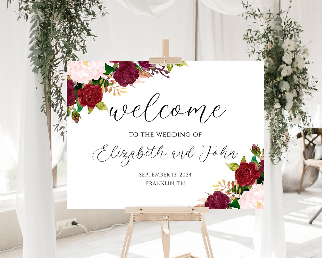 Welcome Sign Template, Burgundy and Blush Welcome, Floral Wedding Sign ...
