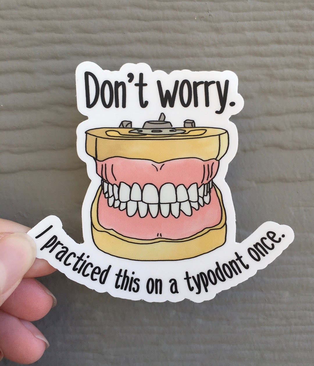 Typodont Funny Dental Sticker | Dental Student | Dental Assistant ...