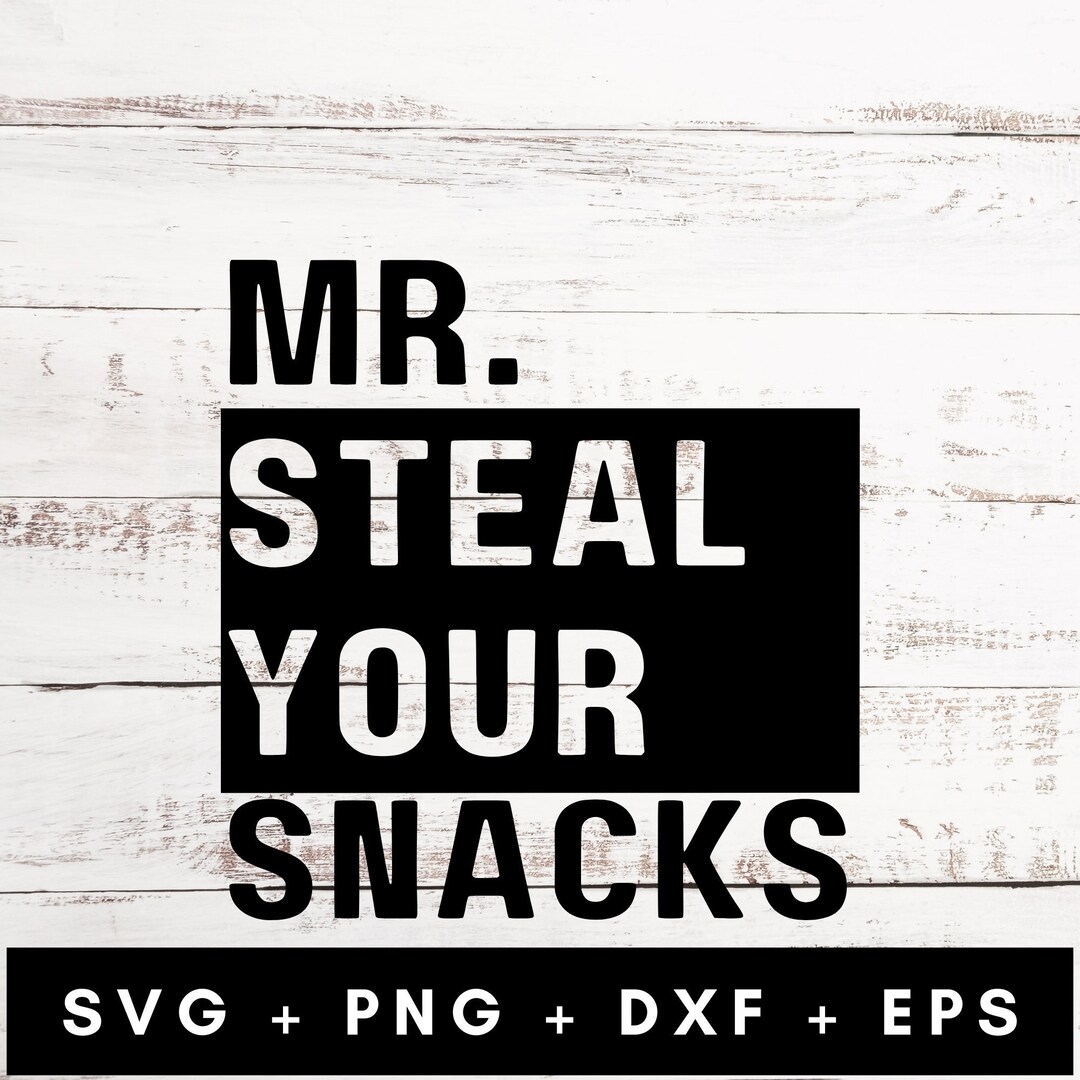 Mr Steal Your Snacks Svg, Toddler Boy Svg, Funny Kids Svg, Free Spirit ...