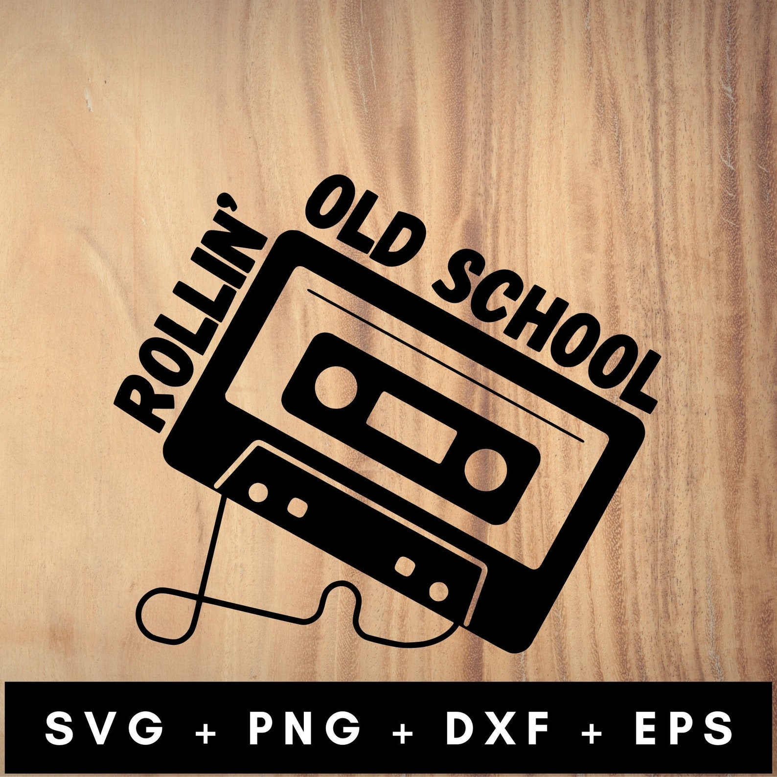 Rollin' Old School Svg Png Dxf Eps, Cassette Tape Svg, 80s Baby Svg ...