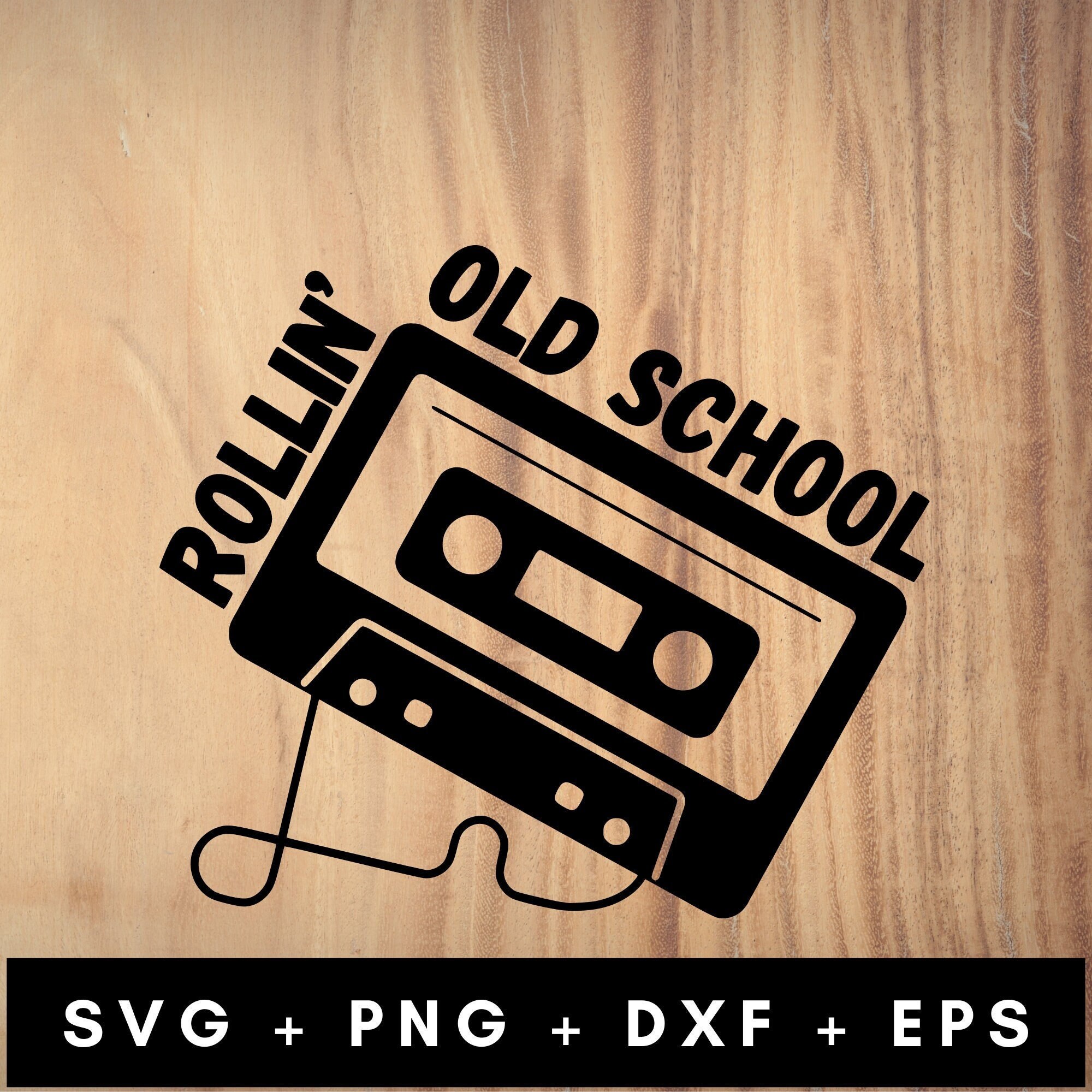 Rollin' Old School Svg Png Dxf Eps Cassette Tape Svg 80s - Etsy Canada