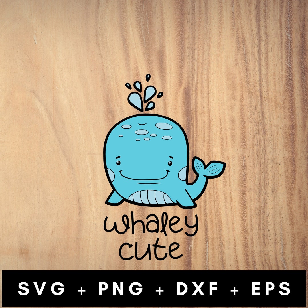 Whaley Cute Svg Png Dxf Eps, Whale Svg, Sea Animals Svg, Fish Svg, Sea ...
