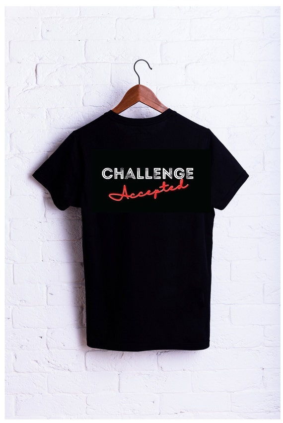 Challenge Statement Motivation Graphic Unisex Softstyle | Etsy