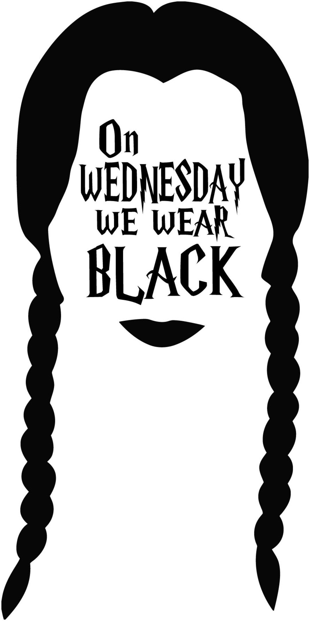 Adult Vinyl Decal Sticker - on Wednesday We Wear Black - Etsy