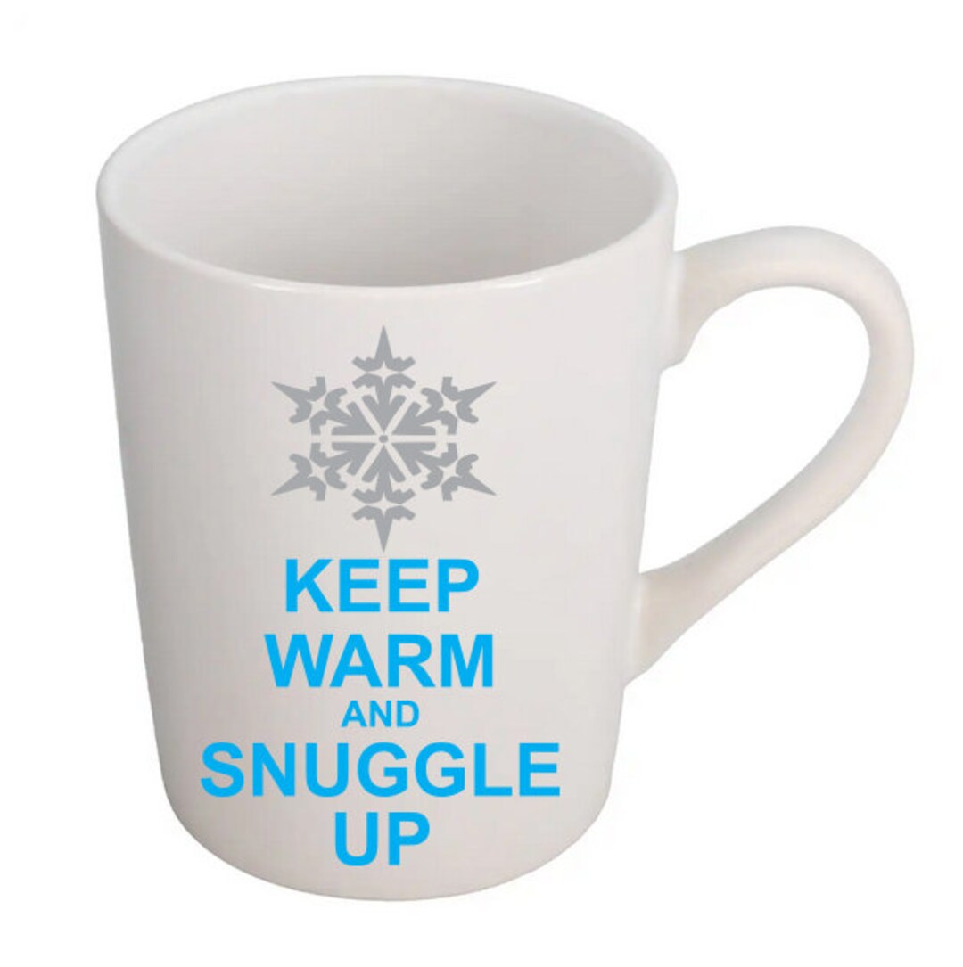 Keep Warm & Snuggle up Coffee Mug - Etsy
