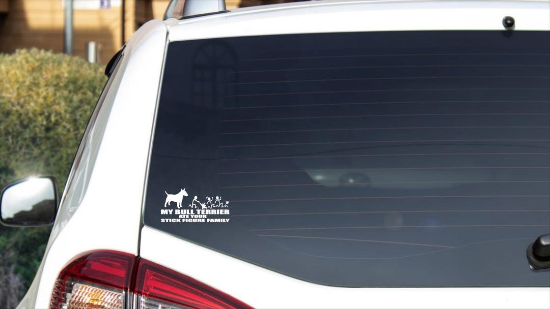 My Bull Terrier Ate Your Stick Figure Family Vinyl Decal Sticker - Etsy
