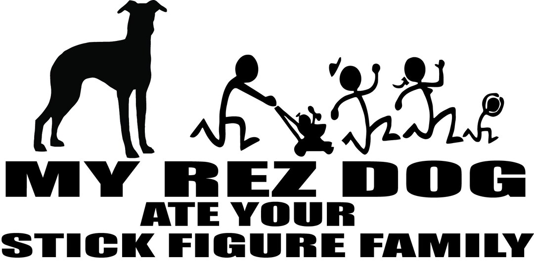 My Rez Dog Ate Your Stick Figure Family Vinyl Decal Sticker - Etsy
