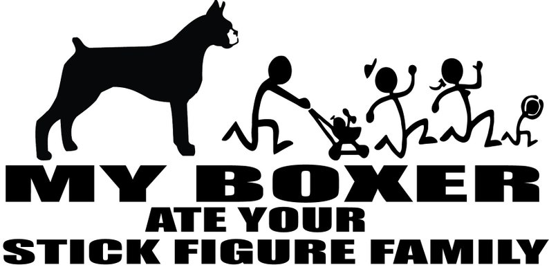My Boxer Ate Your Stick Figure Family Vinyl Decal Sticker - Etsy