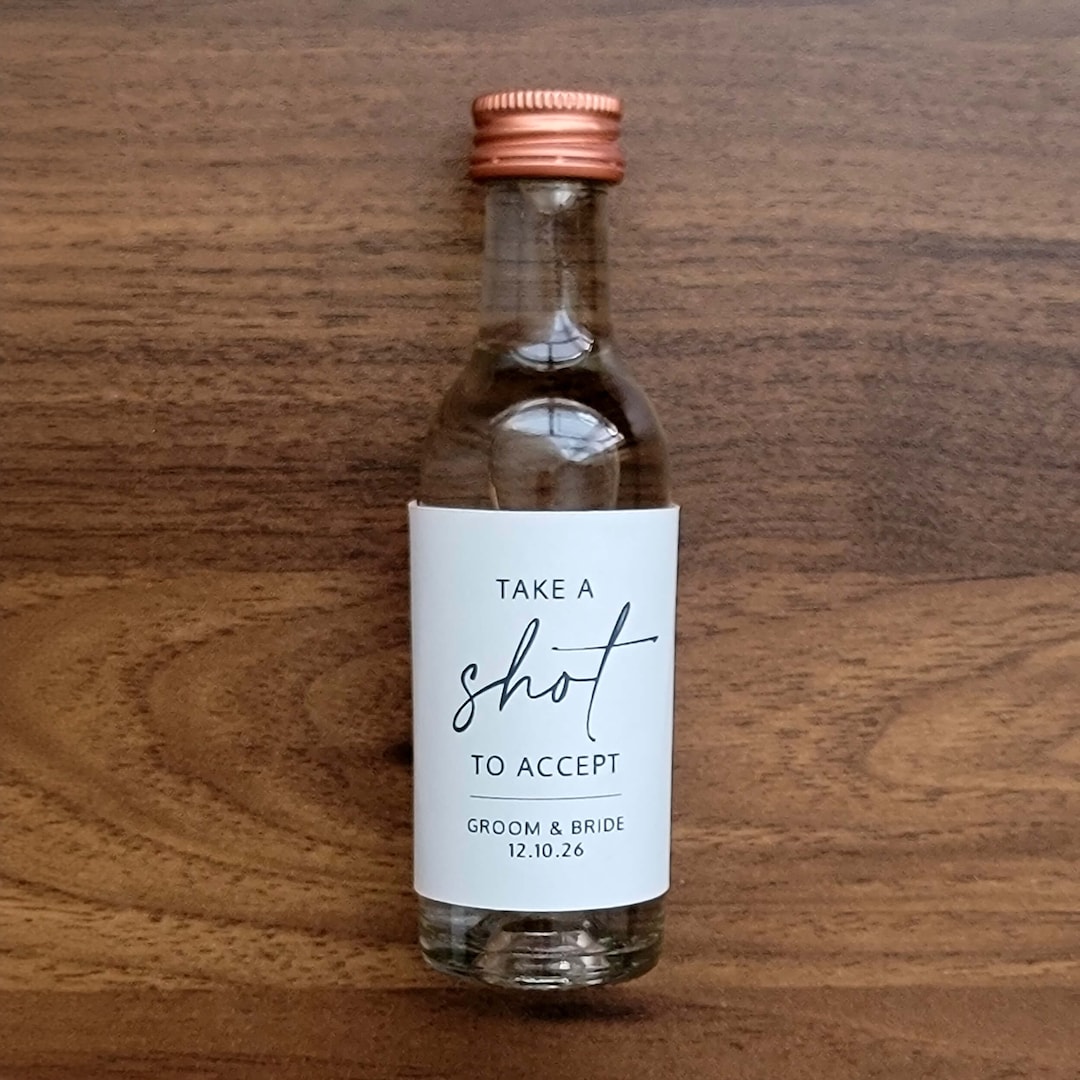 Take A Shot to Accept Mini Bottle Sticker Label (3"x2"): Wedding Bridal ...