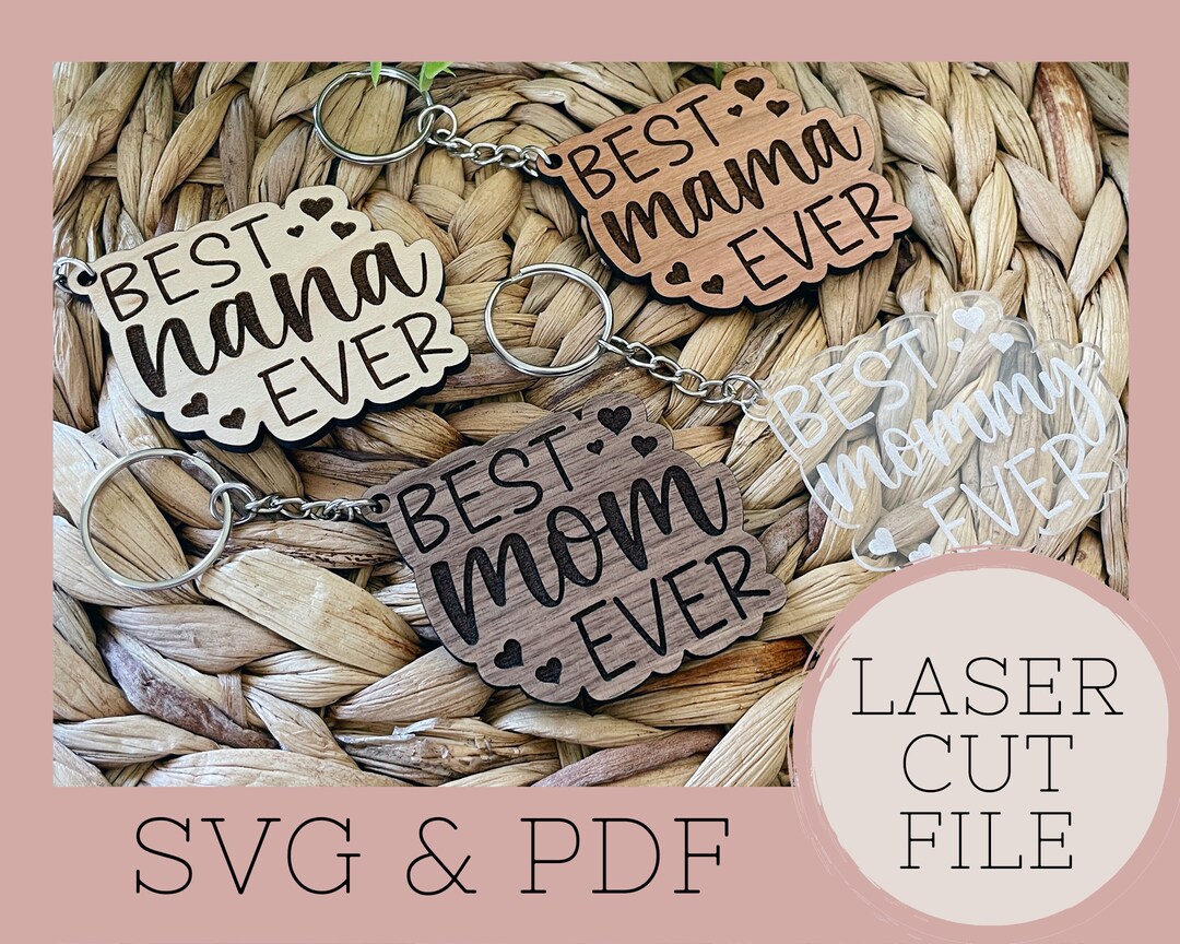 Laser Cut Mom Keychain SVG, Best Mom Ever Bundle, Laser Cut File ...