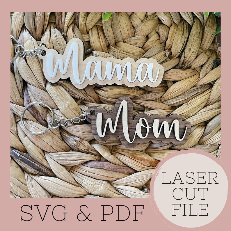 Laser Cut Mom Keychain SVG, Layered Mom Keychain, Laser Cut File ...