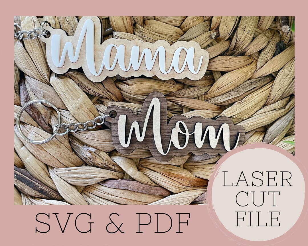 Laser Cut Mom Keychain SVG, Layered Mom Keychain, Laser Cut File ...