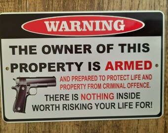 Owner is Armed Sign - Etsy