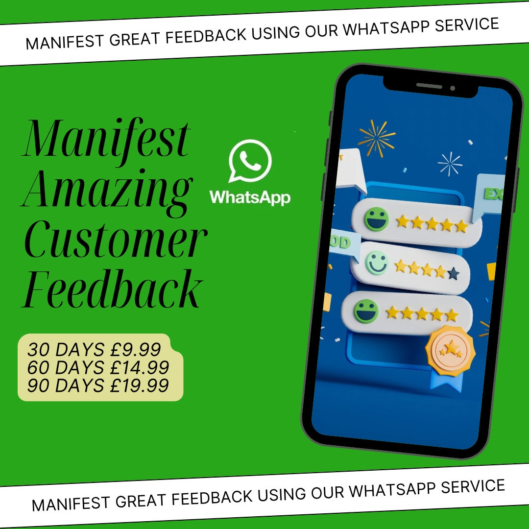 Manifest Great Customer Feedback for Your Business Using Our Whatsapp ...