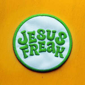 Embroidered Patch Jesus Freak Gospel Church Prayer Bible Verse Study ...