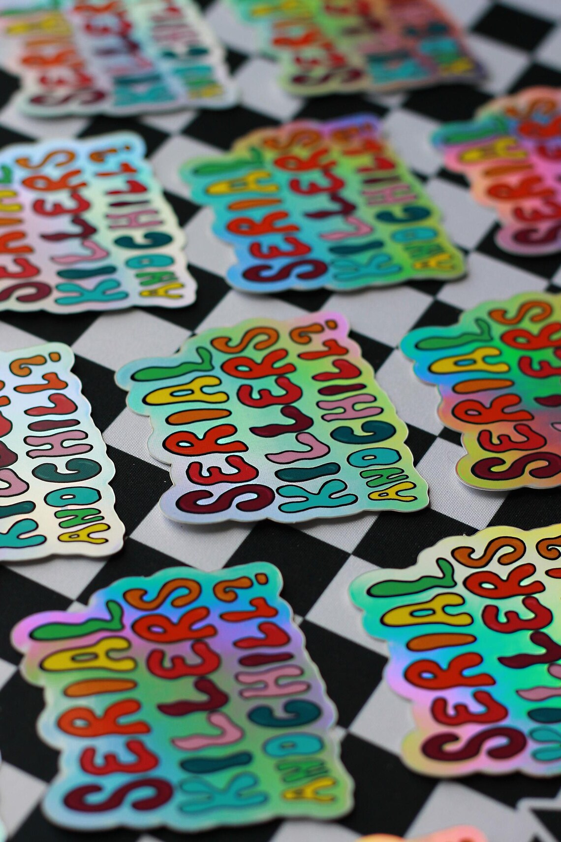 Holographic Sticker, Serial Killers and Chill? Funny Stickers, Trippy ...