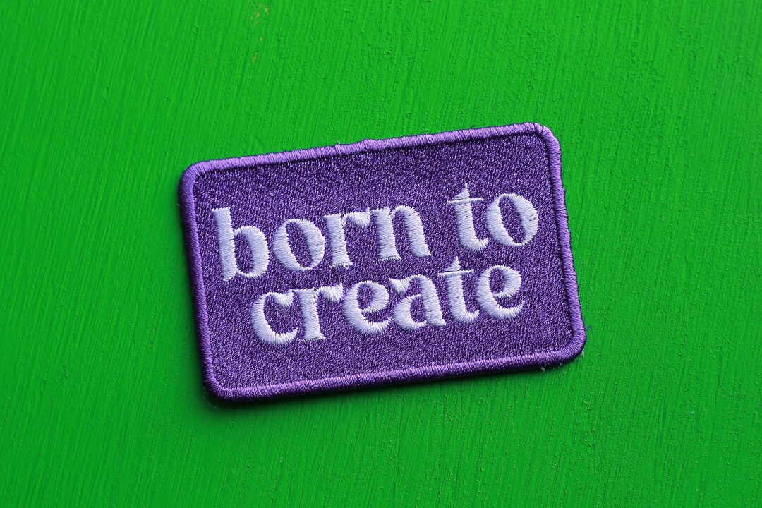 Embroidered Patch | Born to Create | Cute Trucker Hat Patches Artist ...