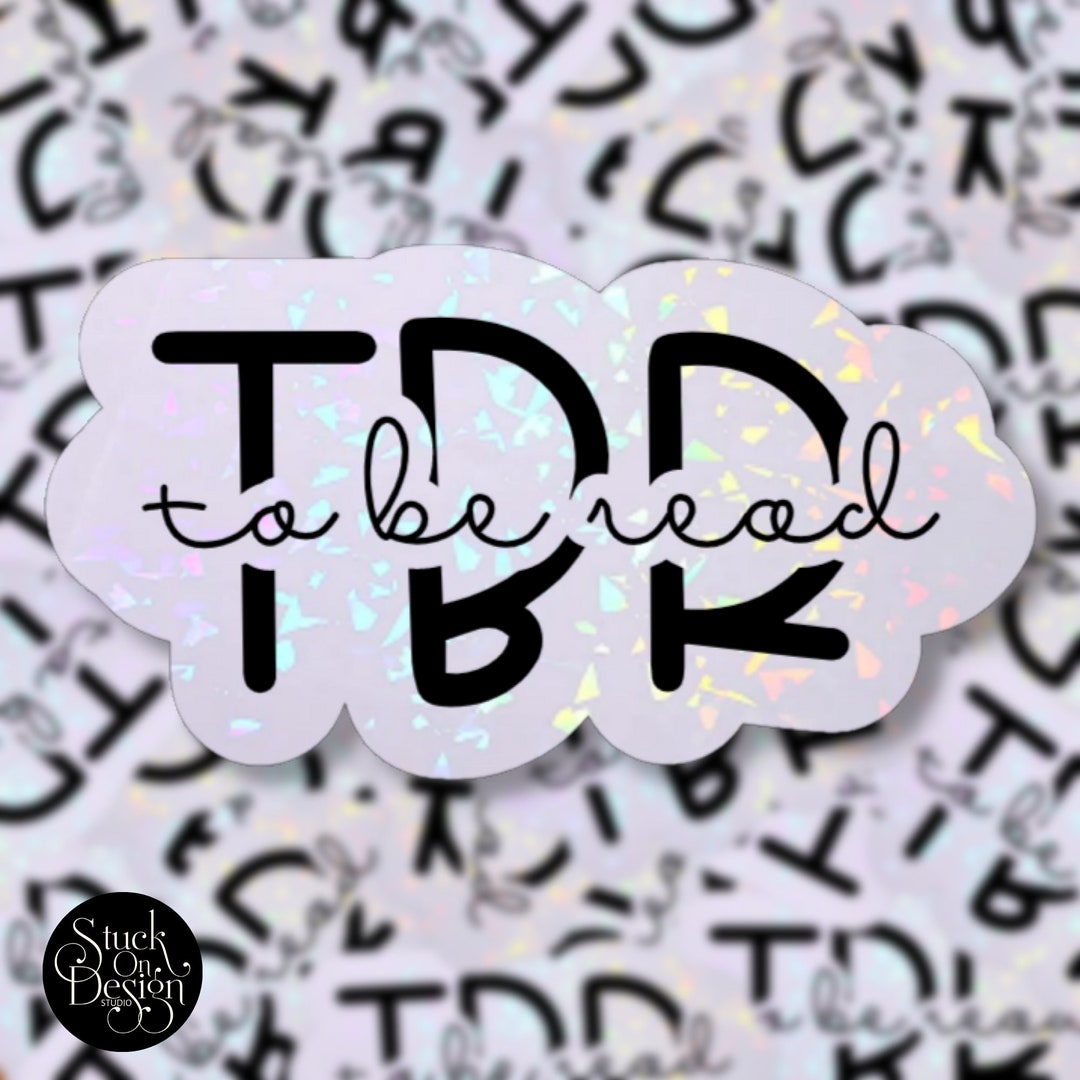 TBR | to Be Read | Bookish Sticker | Vinyl Stickers | Laptop Stickers ...