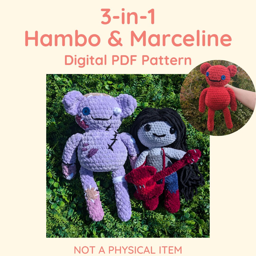 3-in-1 Jumbo Hambo & Marceline Crochet Pattern Pdf File // Amigurumi New Worn Marceline's Bear ...