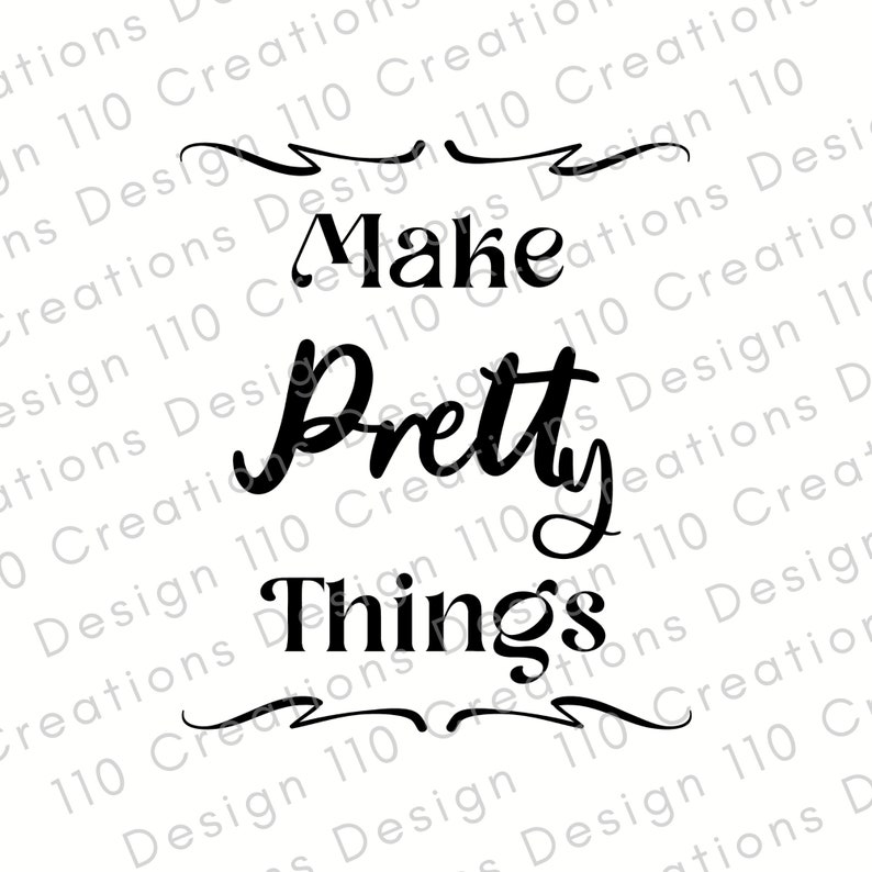 Make Pretty Things SVG PNG DXF Adorable Cut File Maker Cut File ...