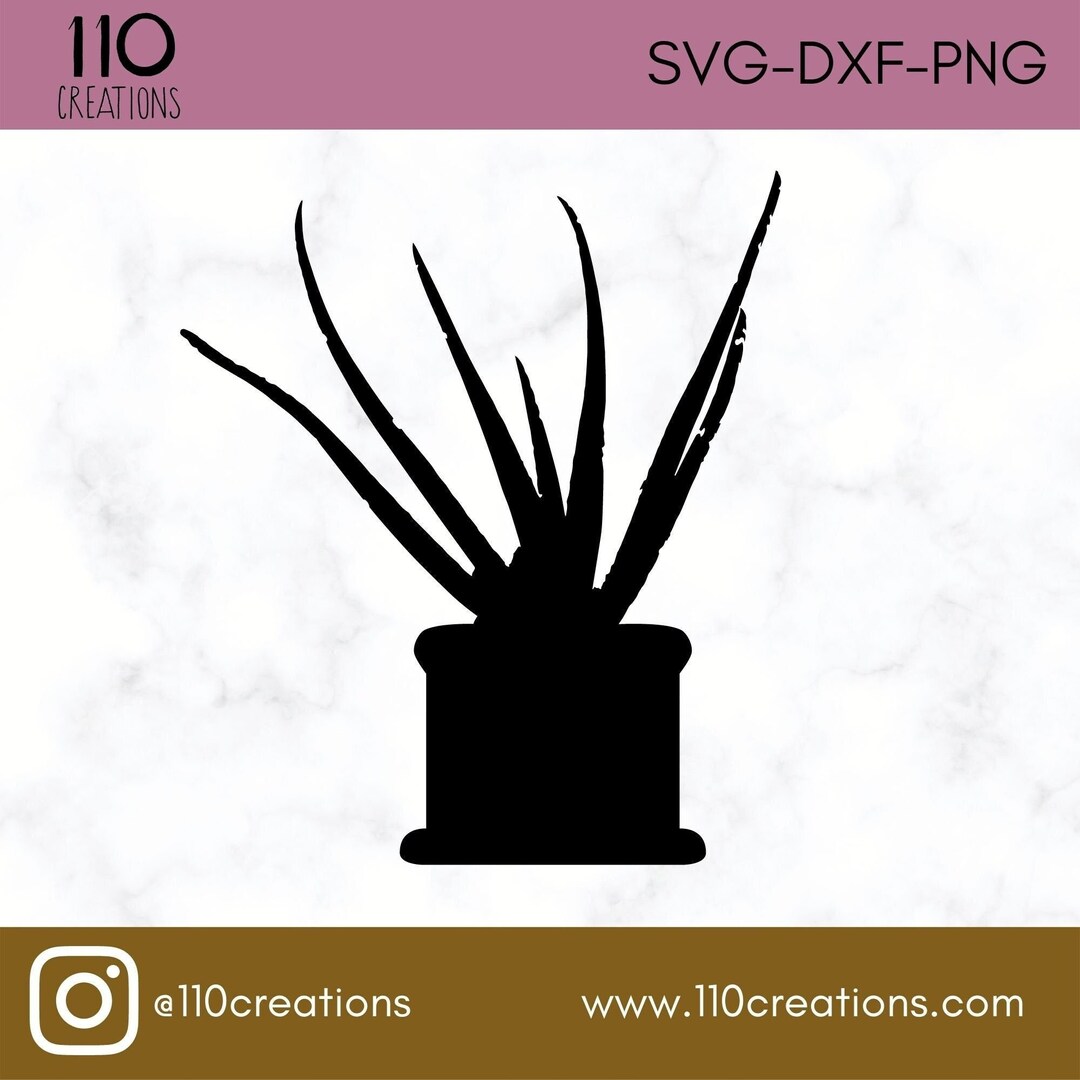 Aloe Vera Plant SVG DXF PNG Aloe Cut File Aloe Vera Cricut Project ...