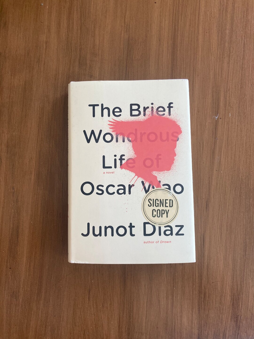 The Brief Wondrous Life of Oscar Wao by Junot Diaz - Signed Copy ...