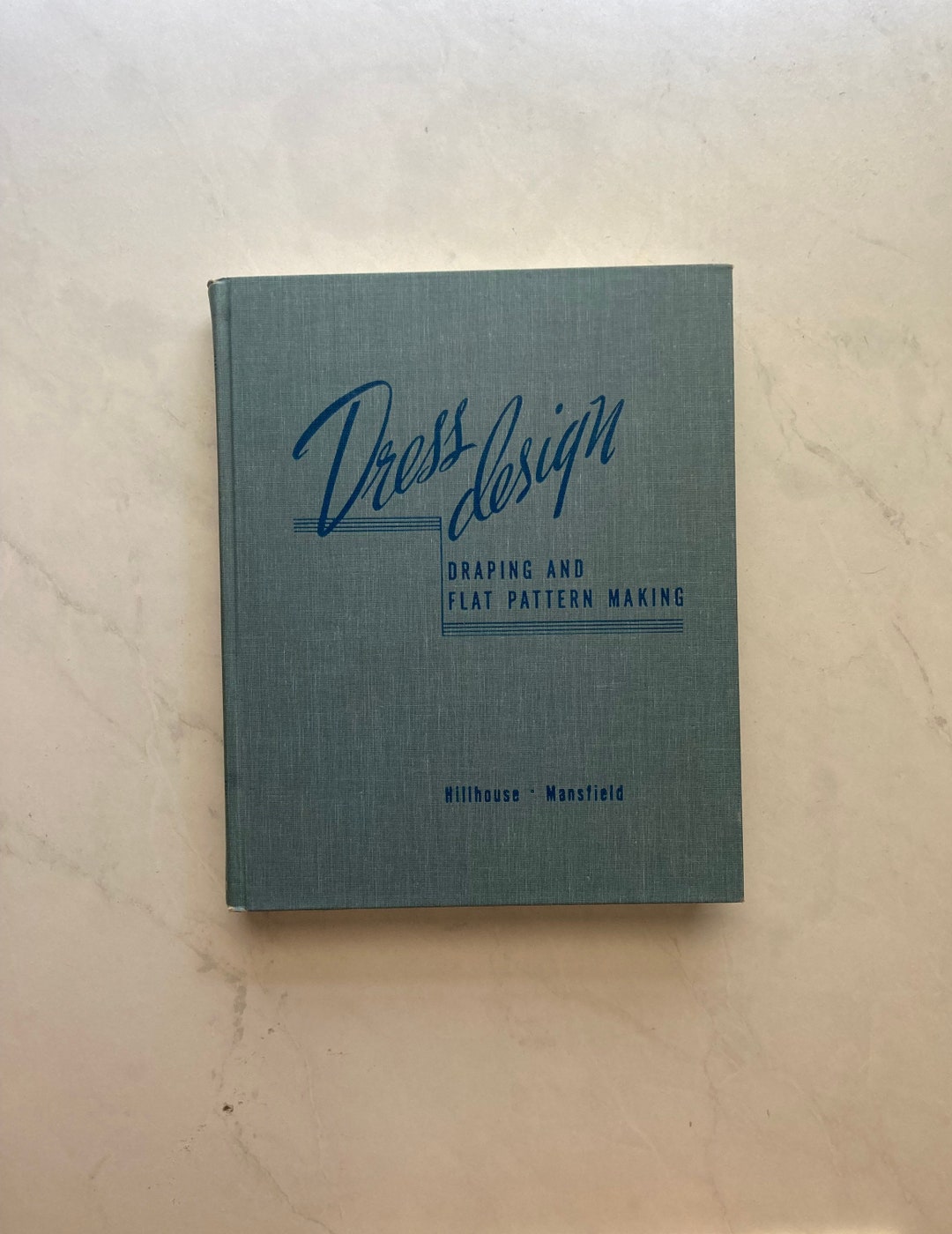 Dress Design: Draping and Flat Pattern Making by Hillhouse and ...