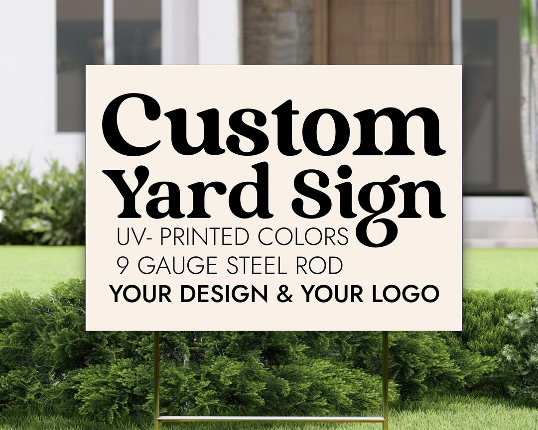 Personalized Design and Logo Yard Sign, Custom Text Announcement Sign ...