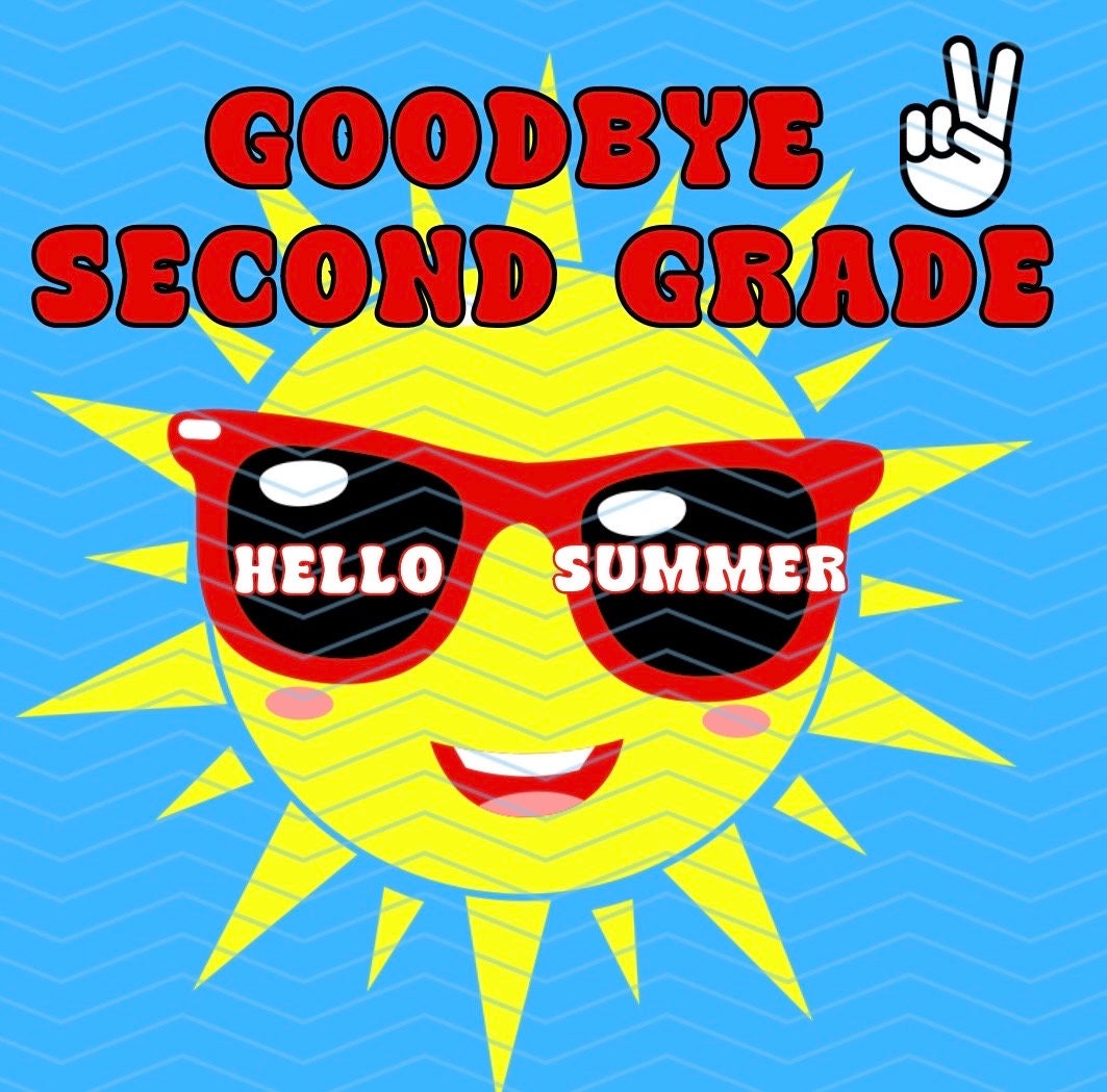 Goodbye Second Grade Hello Summer PNG - Etsy