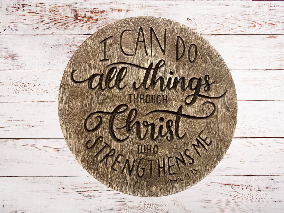 Philippians 4:13 I Can Do All Things Bible Verse Wall Sign | Wood ...
