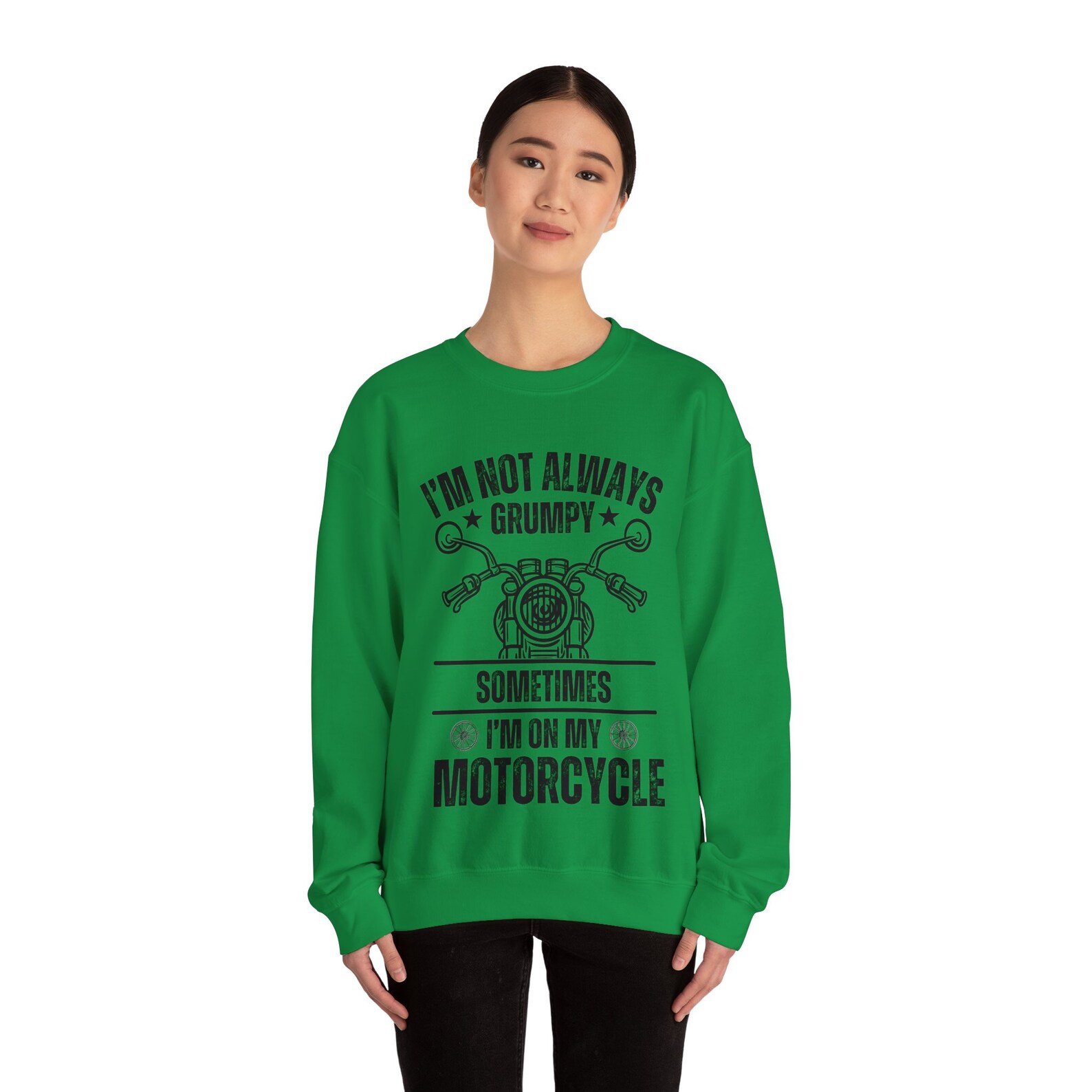Grumpy Funny I'm Not Always Grumpy Unisex |grumpy Motorcycle Crewneck ...
