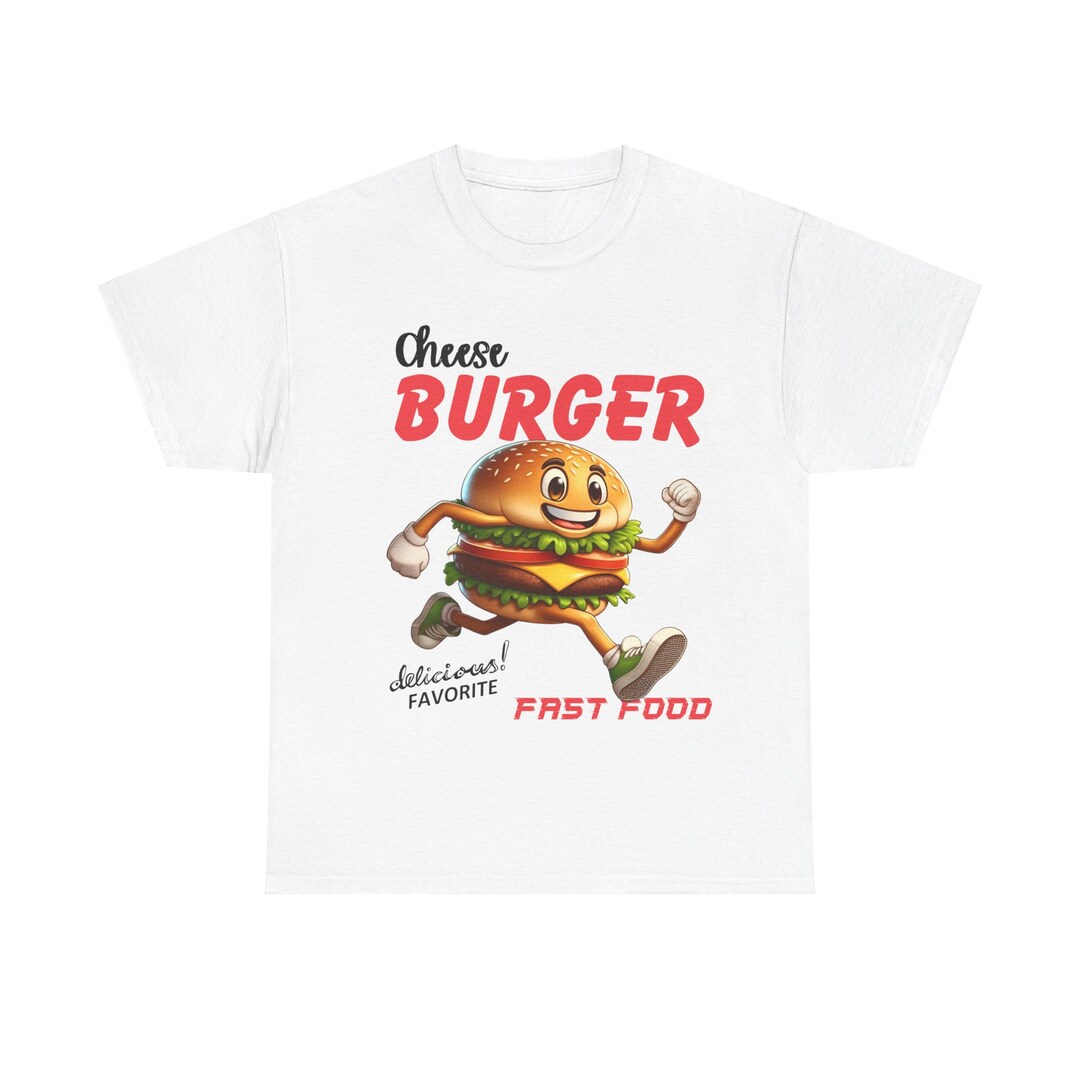 Cheese Burger Unisex Shirt | Foodie Unisex Gift Shirt | Funny Burger ...