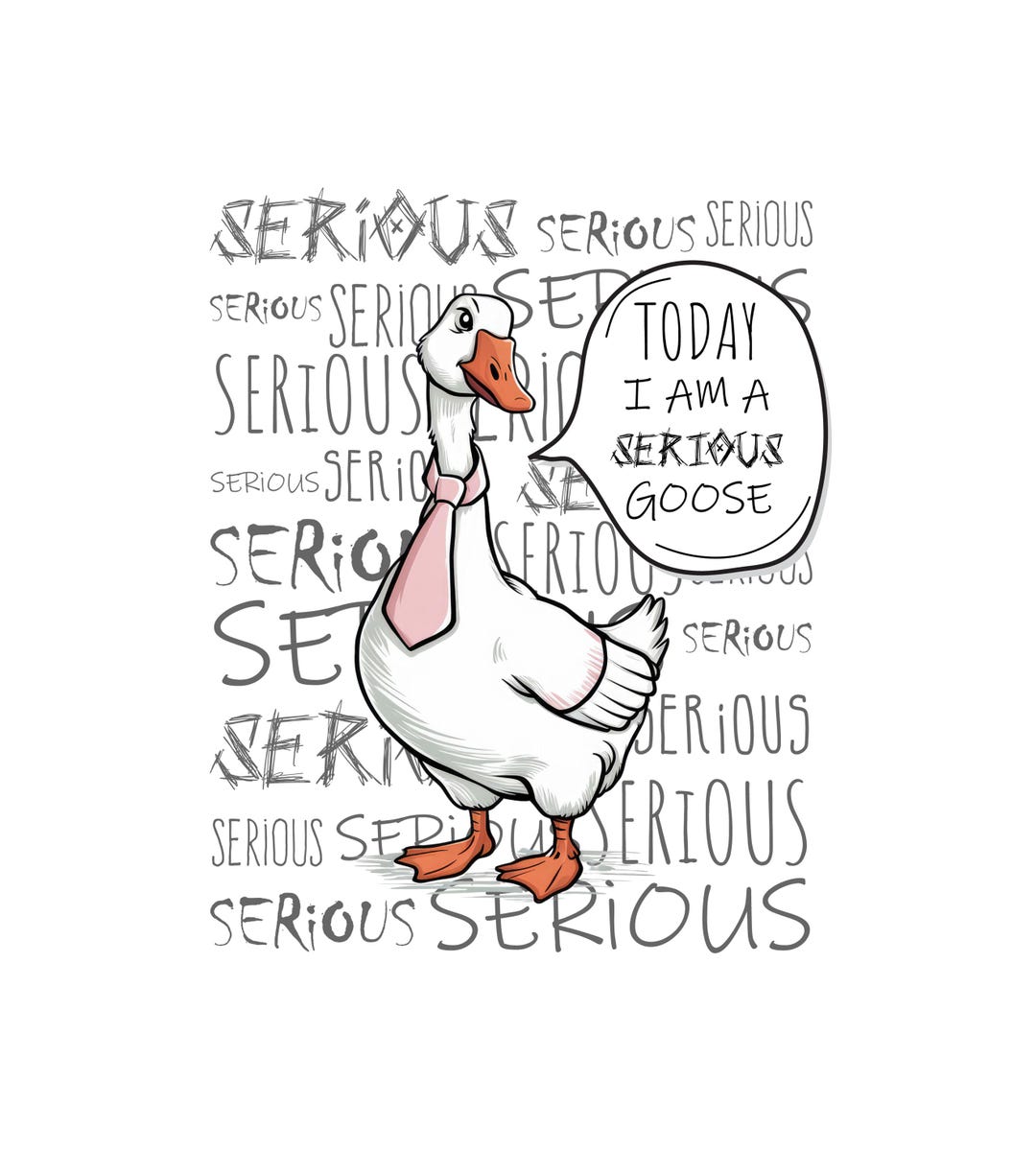 Today I'm A Serious Goose | Funny Goose SVG | Silly Goose PNG | Goose ...