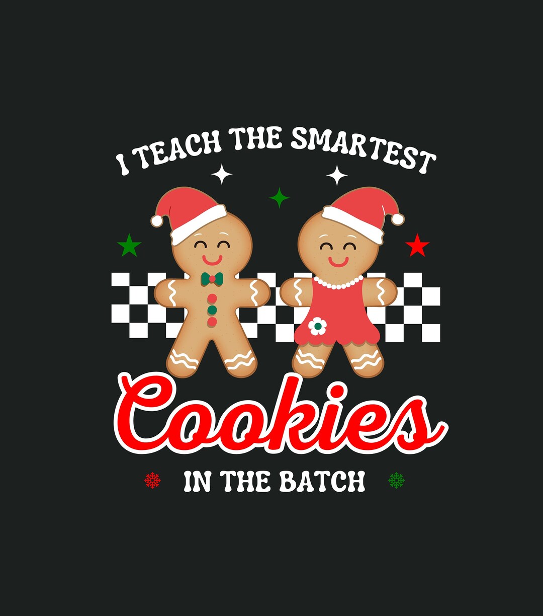 I Teach the Smartest Cookies Svg, Christmas Svg, Retro Gingerbread Png ...