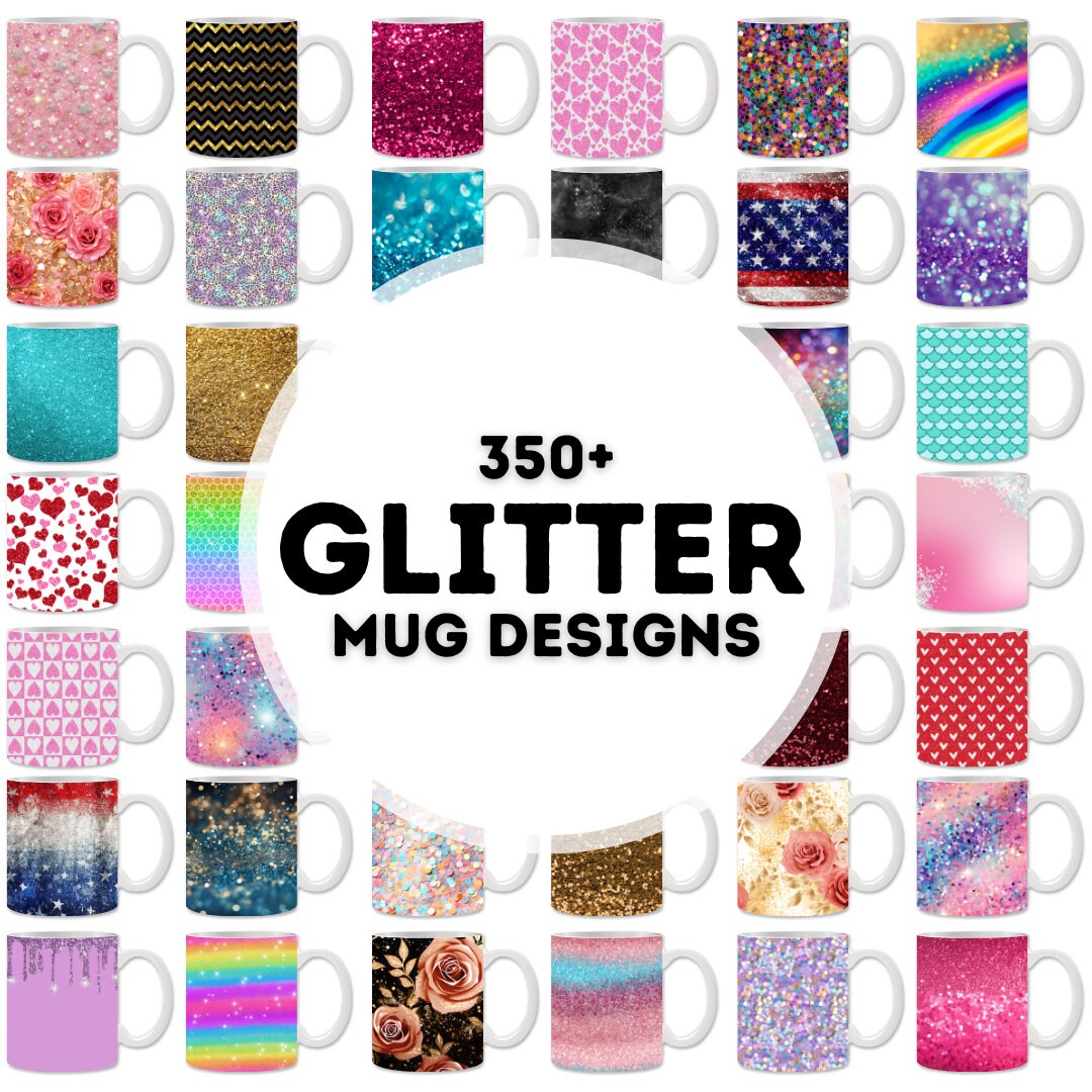 350+ Glitter Mug Sublimation Designs, Mug Wrap Bundle, Designs for Mug ...