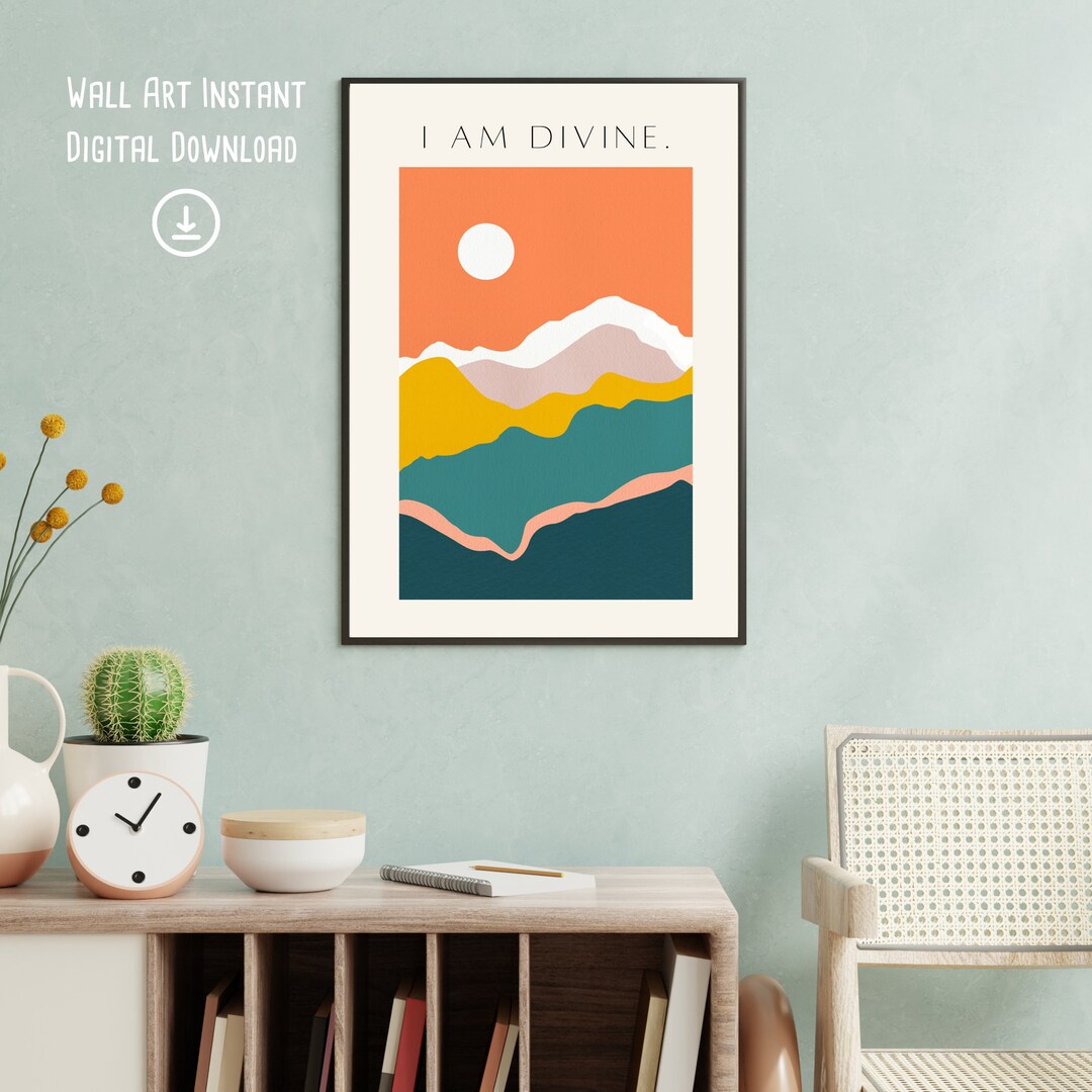 I Am Divine. Wall Art INSTANT DIGITAL DOWNLOAD Minimalist Inspirational ...