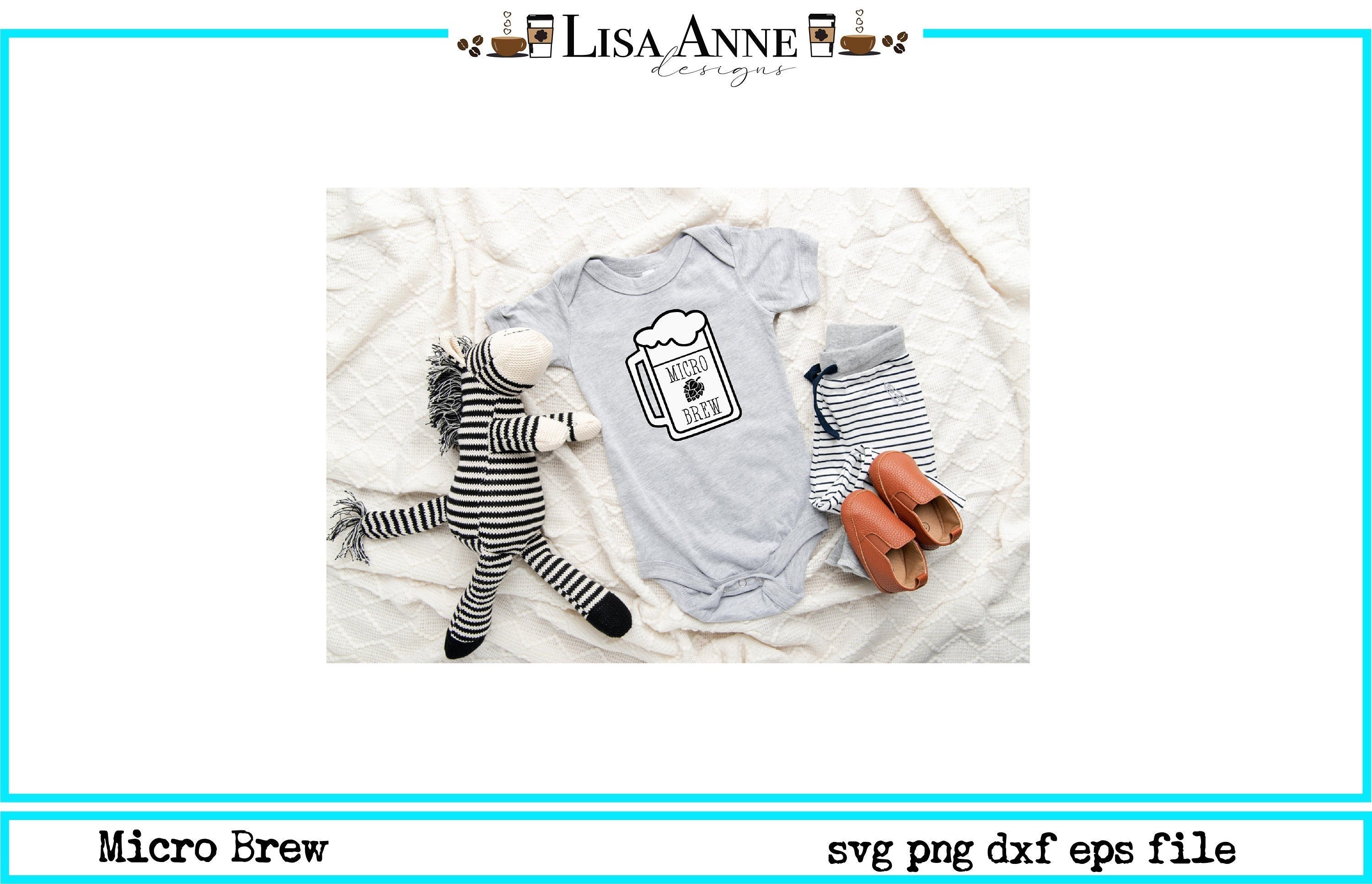 Micro Brew Onesie SVG | Micro Brew T-shirt SVG | Micro Brew Instant ...