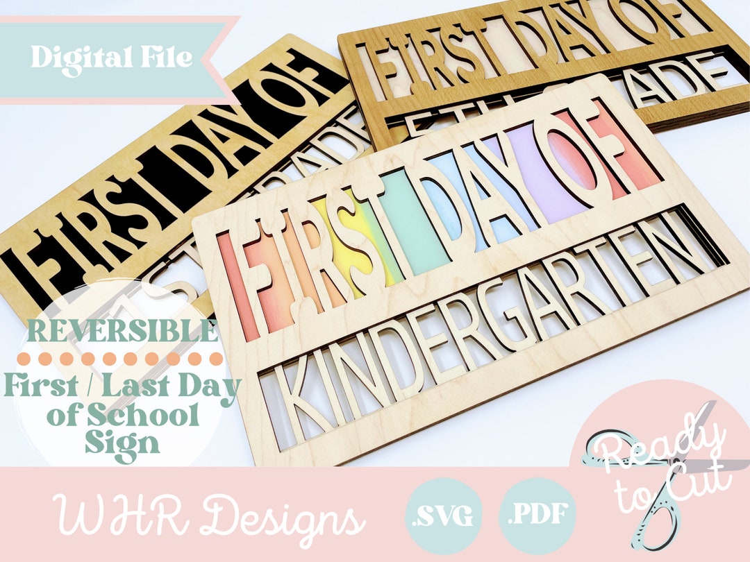 First Day of School Sign SVG Laser Cut File (digital Download) - Etsy
