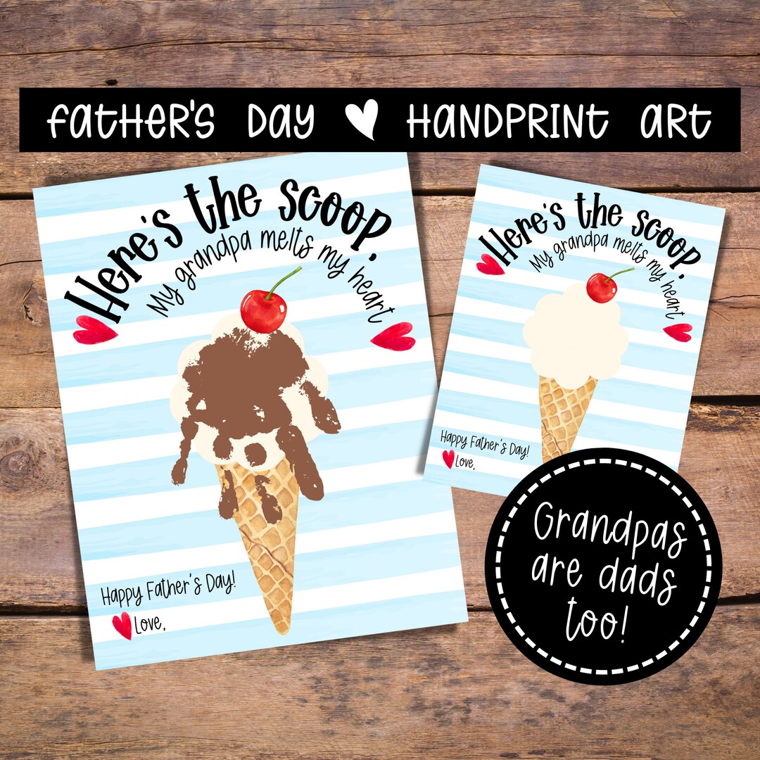 Fathers Day Handprint Art, Here's the Scoop My Grandpa Melts My Heart ...