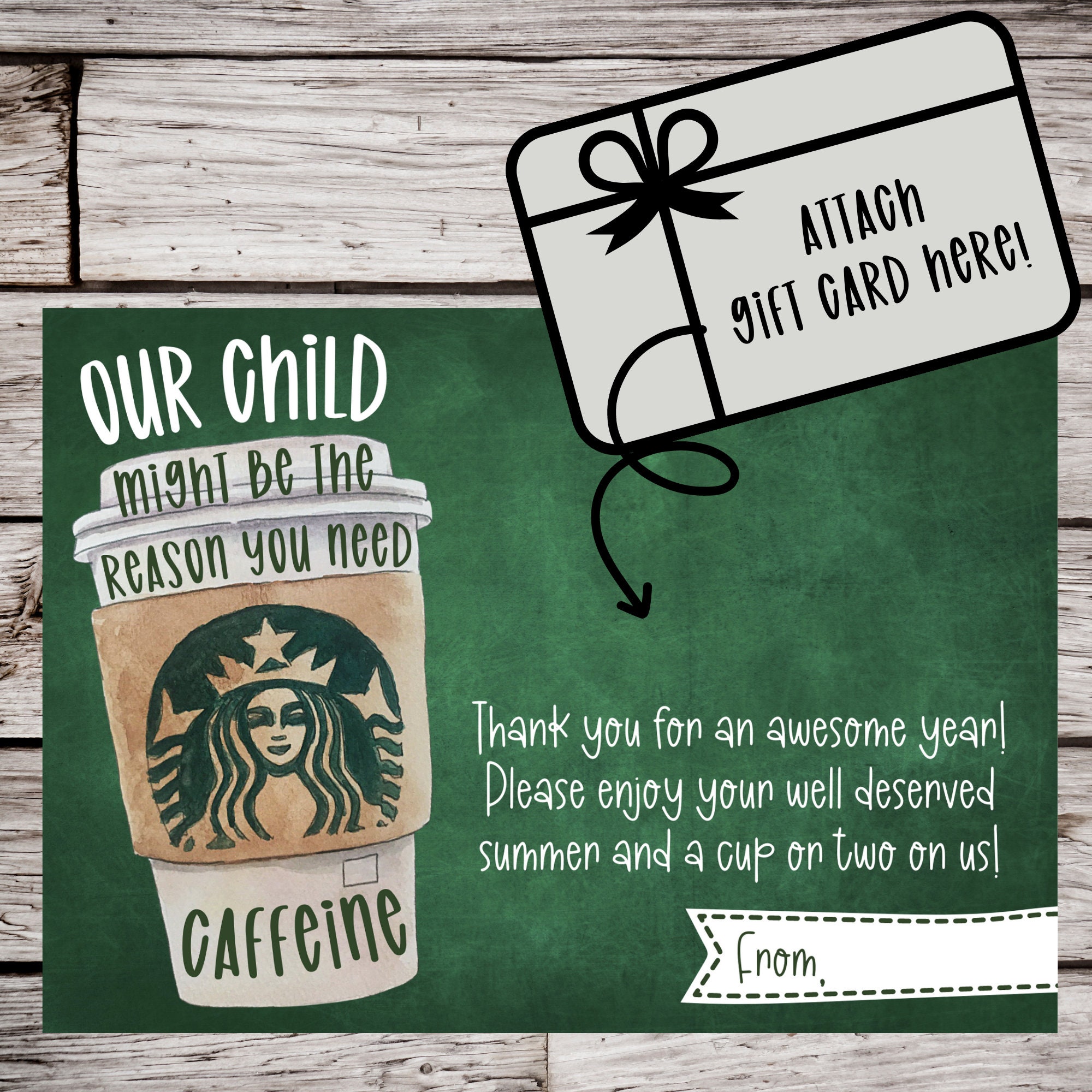 Our Child Might Be the Reason, Teacher Gift Card Holder, Starbucks Gift ...