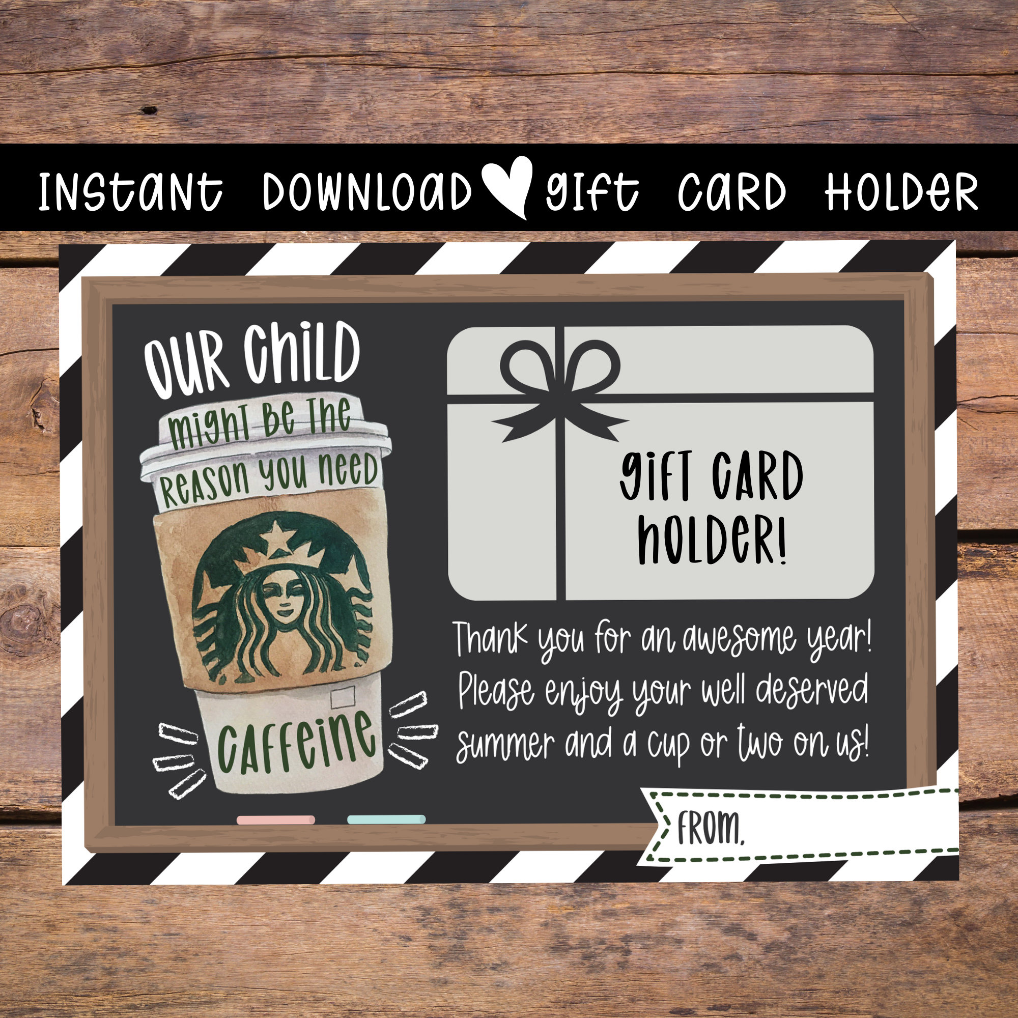 Our Child Might Be the Reason, Teacher Gift Card Holder, Starbucks Gift ...