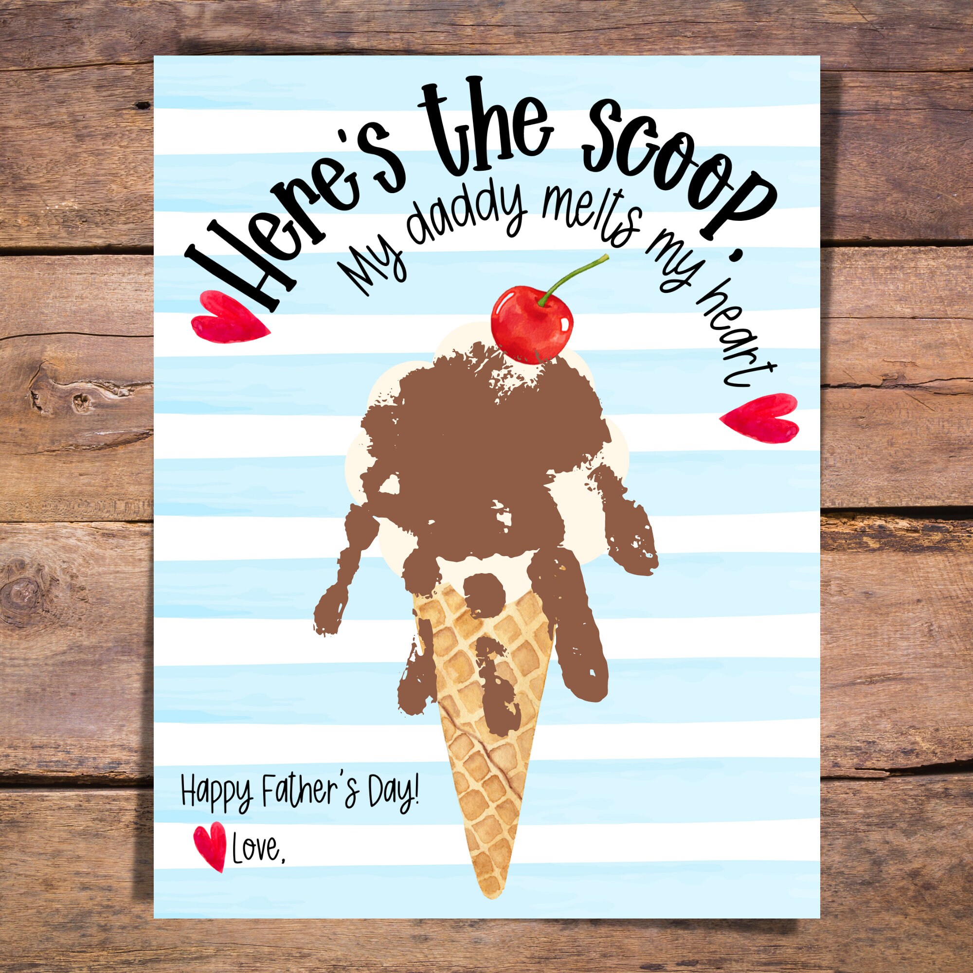 Fathers Day Handprint Art, Here's the Scoop My Daddy Melts My Heart ...