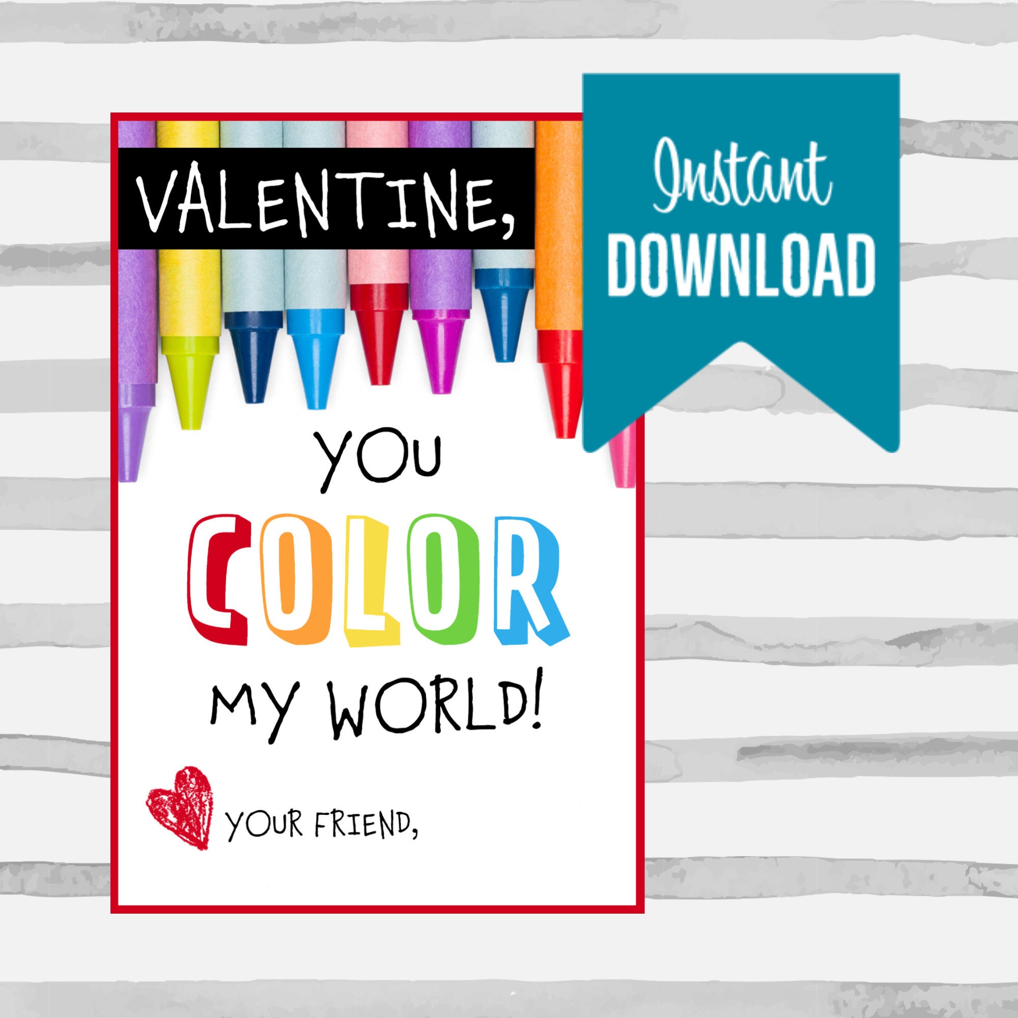 You Color My World Valentine, PDF Instant Download, Crayon Valentine ...