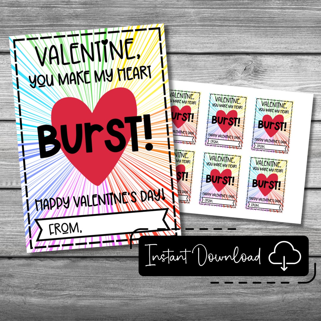 You Make My Heart Burst Instant Download Valentines, Valentines for ...