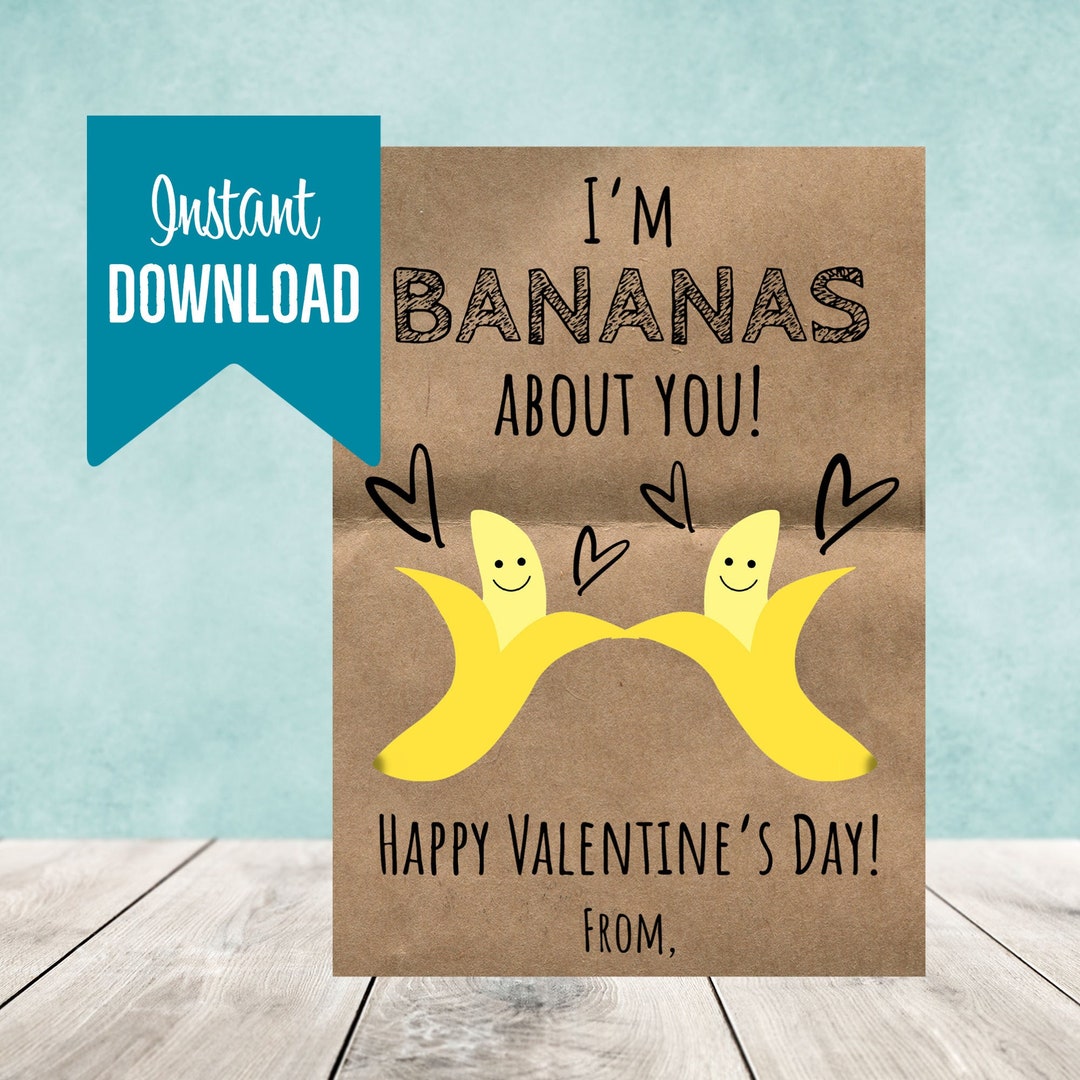 I'm Bananas Over You Valentine, Instant Download, Printable Download ...