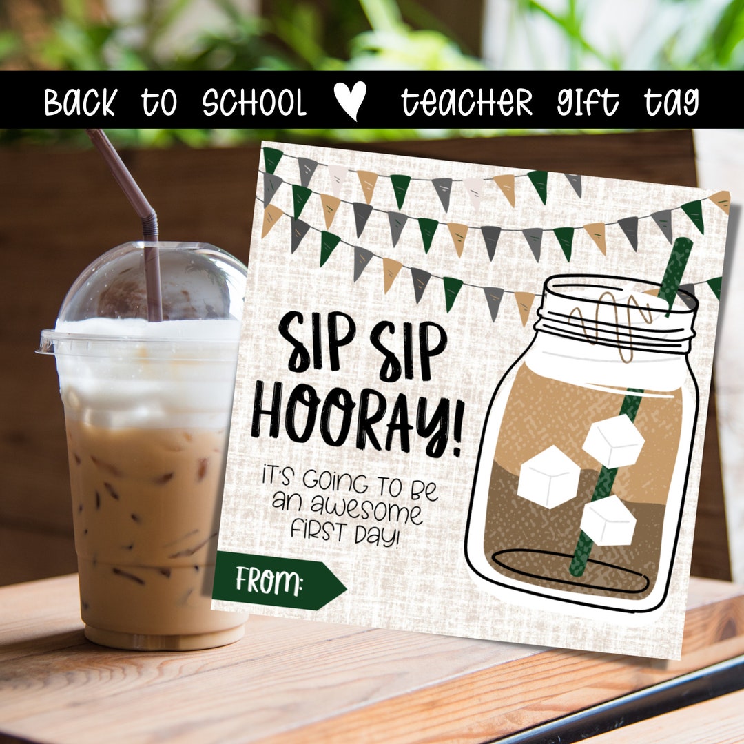 Sip Sip Hooray Gift Tag, Back to School Gift Tag, Teacher Gift, Back to ...