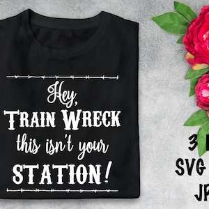 Hey, Train Wreck Digital Download - Etsy